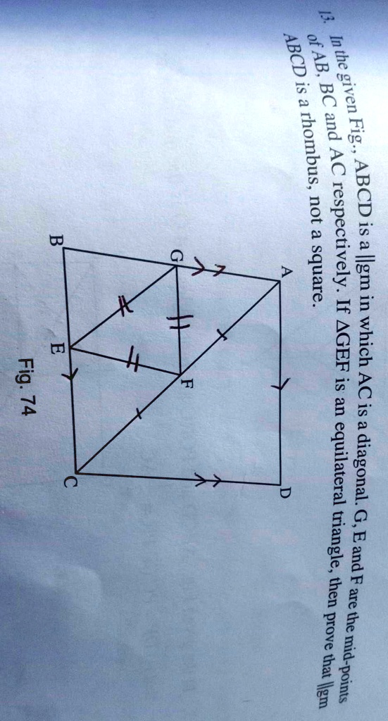 SOLVED: In the given figure, ABCD is a parallelogram in which AC is a diagonal. G, E, and F are ...