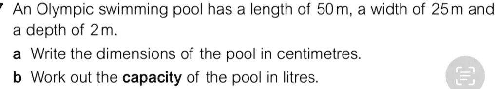 An Olympic swimming pool has a length of 50 m, a width of 25m and a ...