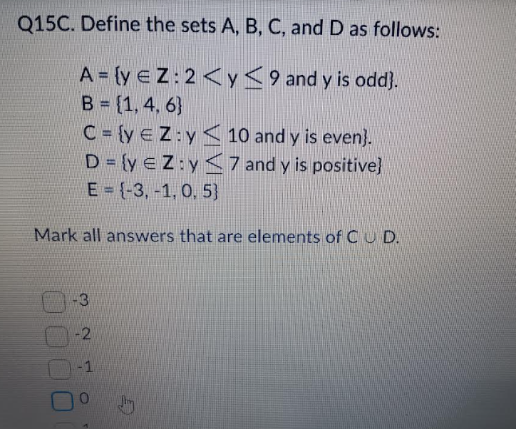 SOLVED: Q15C. Define the sets A, B, C, and D as follows: A={y ∈ Z: 2