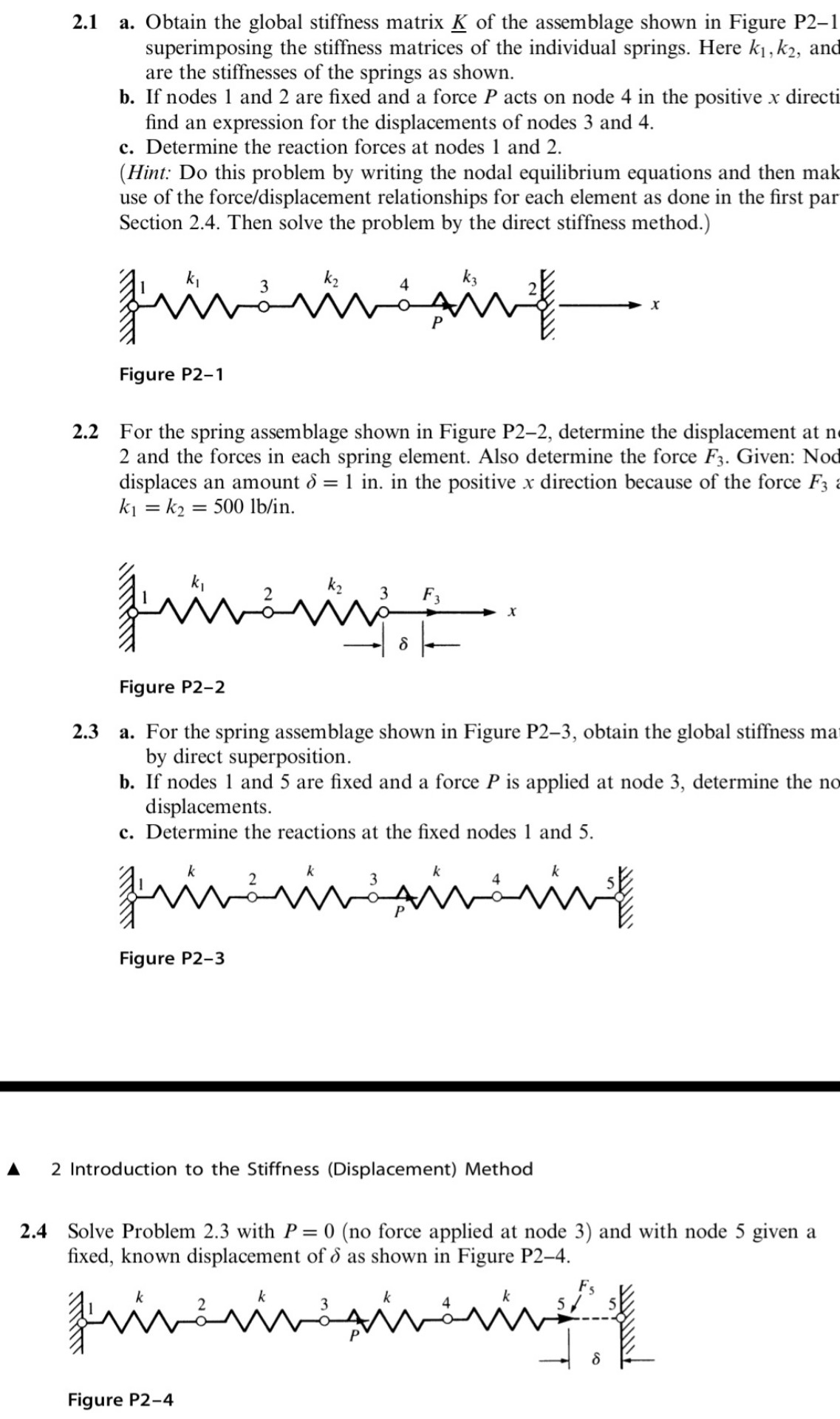2.1 a. Obtain the global stiffness matrix K of the assemblage shown in ...