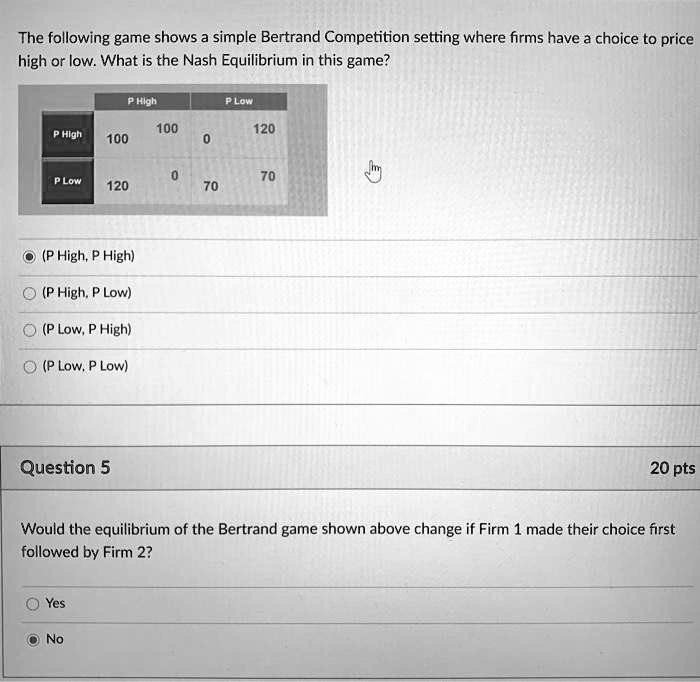 SOLVED: The following game shows a simple Bertrand Competition setting ...