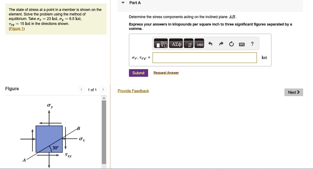 SOLVED: The state of stress at a point in a member is shown on the element. Solve the problem ...