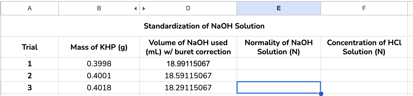 SOLVED: A B · E F 5|c| Standardization of NaOH Solution Trial Mass of KHP (g) Volume of NaOH ...