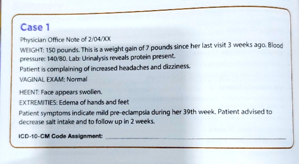 what r the icd 10 cm codes case 1 physician office note of 204xx wlight 150 pounds this is a ...