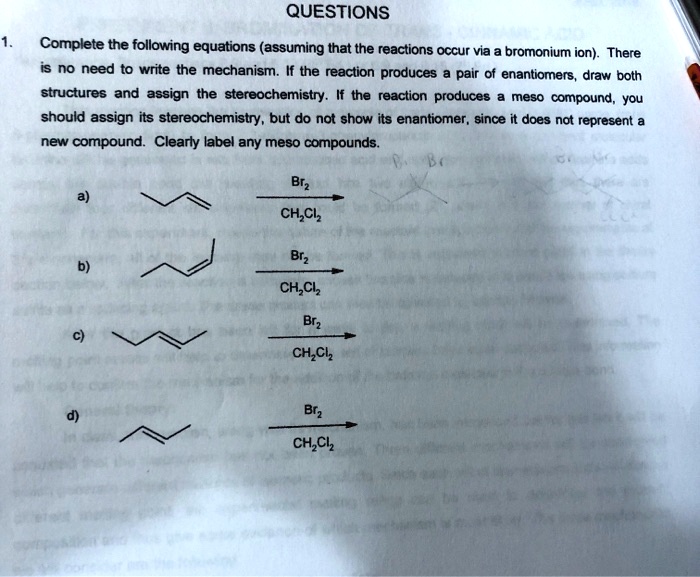 SOLVED: QUESTIONS Complete the following equations (assuming that the ...