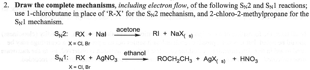 2. Draw the complete mechanisms, including electron flow, of the ...