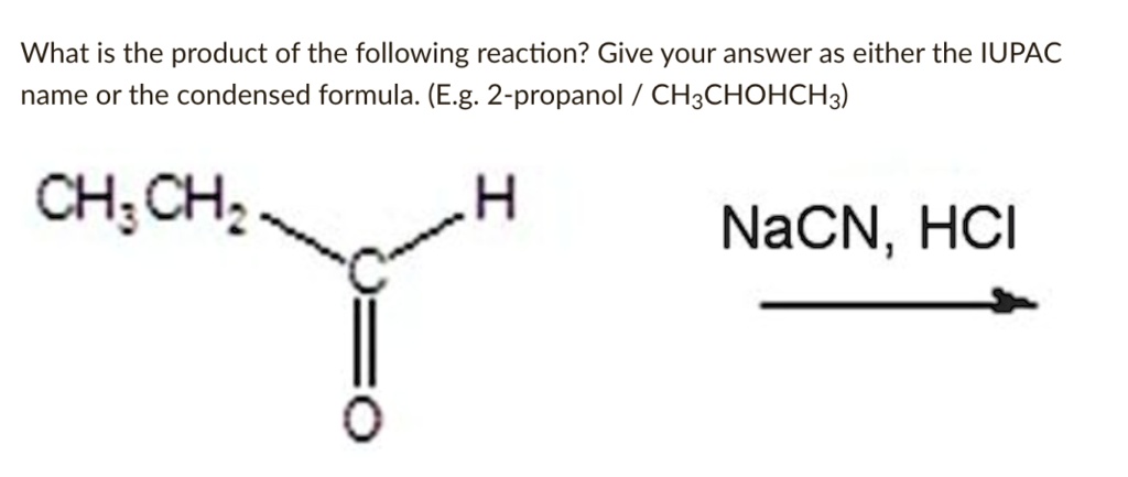 SOLVED: What is the product of the following reaction? Give your answer ...