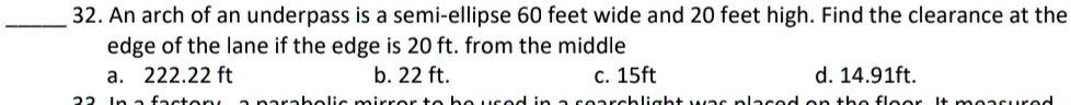 32 an arch of an underpass is a semi ellipse 60 feet wide and 20 feet ...