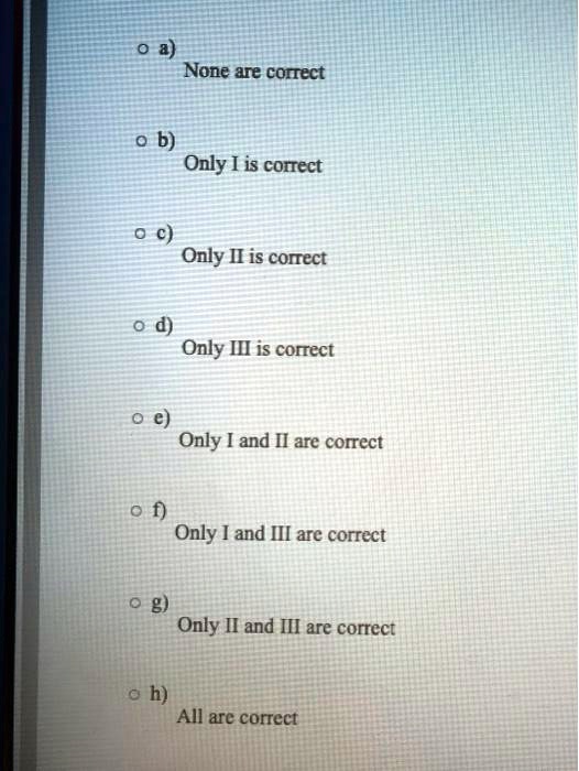 none are corect only i is correct only il is correct only iil is corect ...