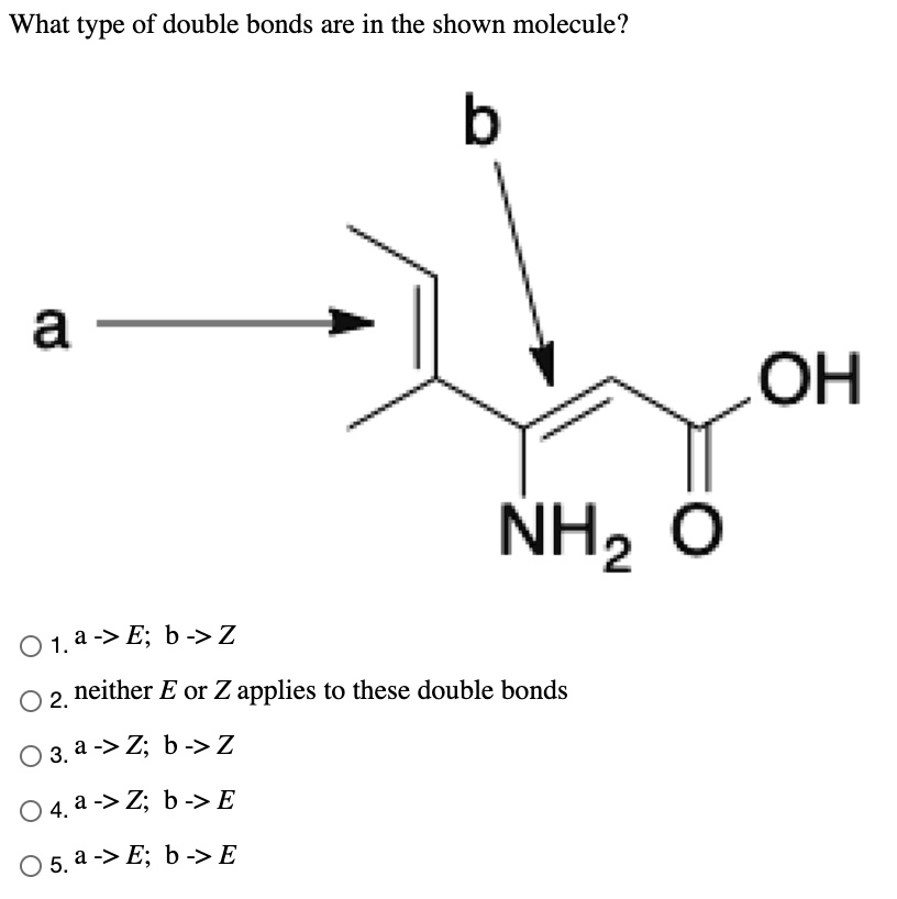 What type of double bonds are in the shown molecule?a… - SolvedLib