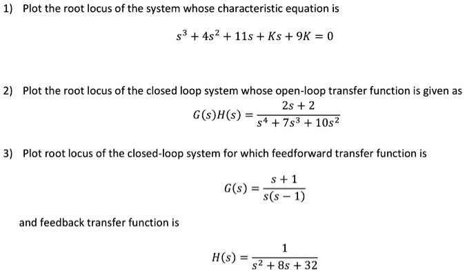 Solved Plot The Root Locus Of The System Whose Characteristic Equation 7582