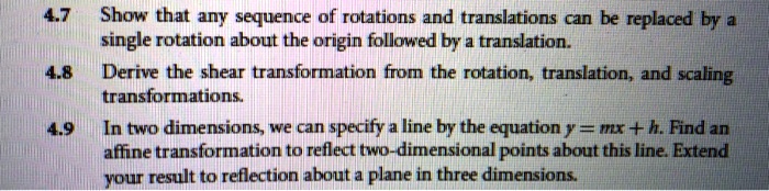 4.7 Show that any sequence of rotations and translations can be ...