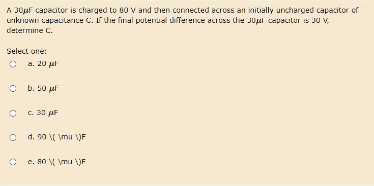 SOLVED: A 30 pF capacitor is charged to 80 V and then connected across ...