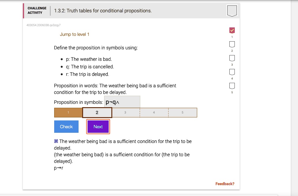 SOLVED: CHALLENGE ACTIVITY 1.3.2: Truth tables for conditional ...