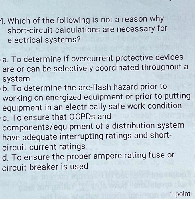4. Which of the following is not a reason why short-circuit ...