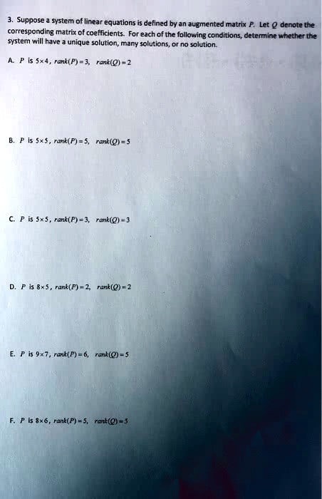 SOLVED: 3. Suppose a system of linear equations is defined by an augmented matrix P. Let Q ...