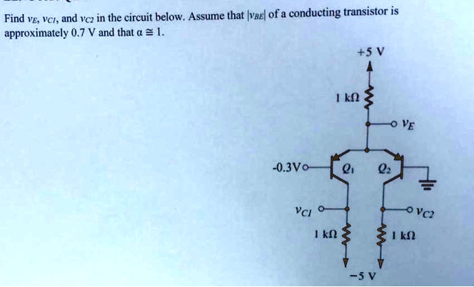 Find VE, VC1, and VC2 in the circuit below. Assume that |VBE| of a ...