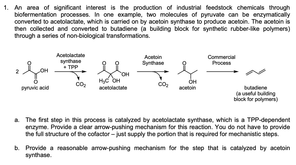SOLVED: An area of significant interest is the production of industrial feedstock chemicals ...