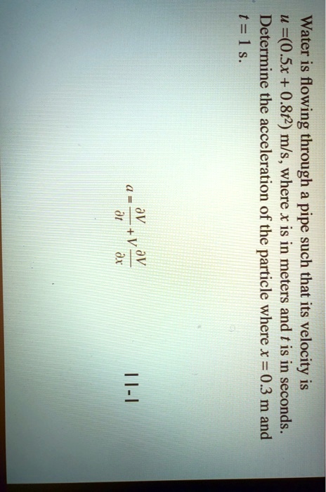 SOLVED: t = 1s. Aax = n. Determine the acceleration of the particle where x = 0.3 m and u = 0.5x ...