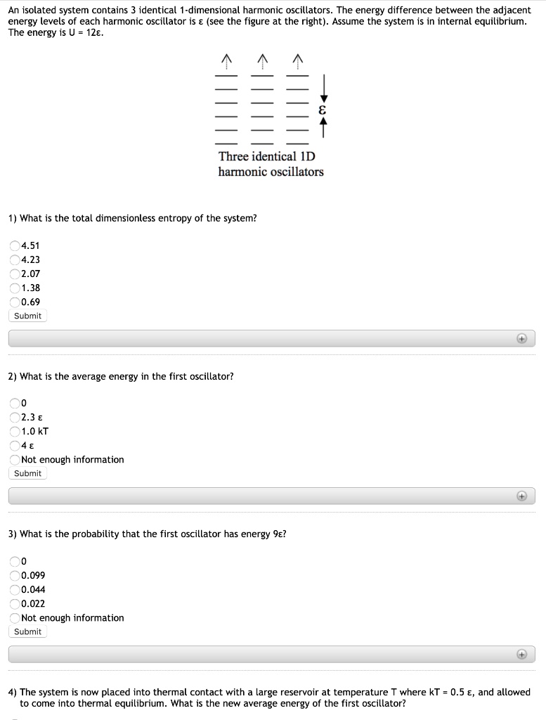 An isolated system contains 3 identical 1-dimensional harmonic ...