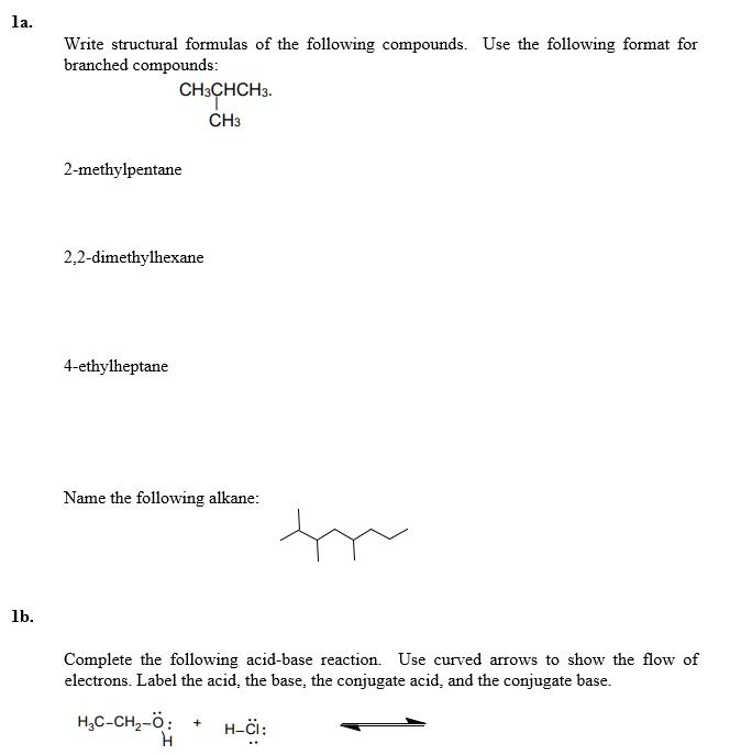 write structural formulas of the following compounds use the following ...