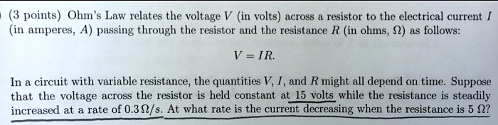 3 points ohm law relates the voltage v in volts across...