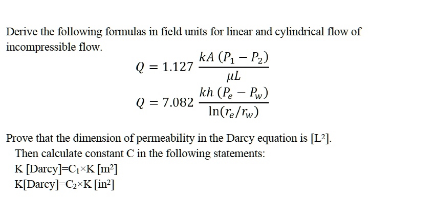 Derive the following formulas in field units for linear and cylindrical ...