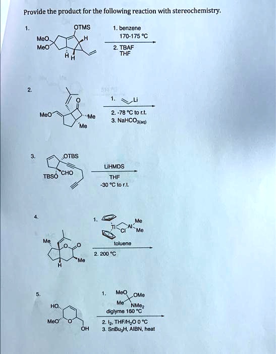SOLVED: Provide the product = for the following reaction with ...