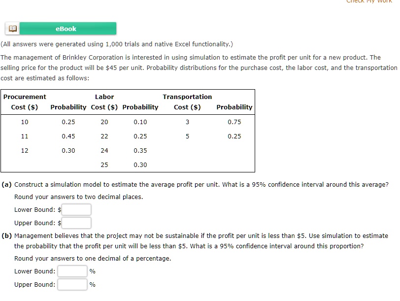 (All answers were generated using 1000 trials and native Excel ...