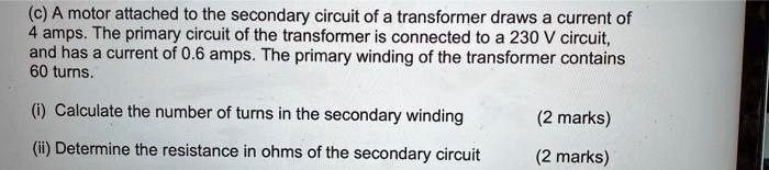 SOLVED: (c) A motor attached to the secondary circuit of a transformer ...
