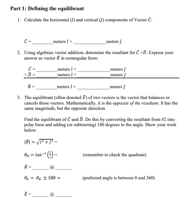 SOLVED: Part I: Defining the equilibrant Calculate the horizontal (x ...