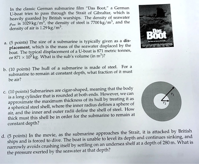 SOLVED: In the classic German submarine film Das Boot, a German U-boat ...