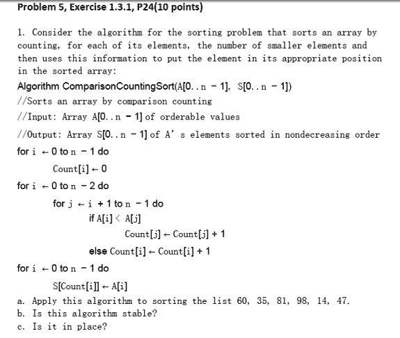 Help Please Problem 5exercise 131p2410 Points Lconsider The Algorithm For The Sorting Problem 