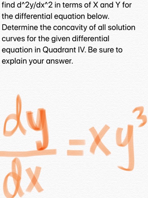 find d^2y/dx^2 in terms of X and Y for the differential equation below ...