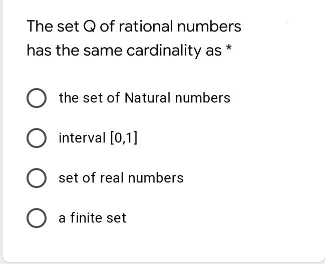 SOLVED: The set of rational numbers has the same cardinality as the set ...