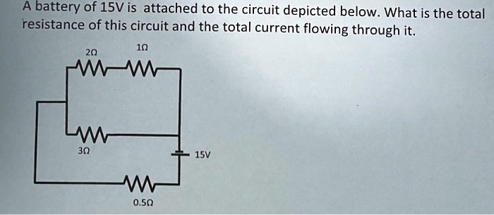 A battery of 15V is attached to the circuit depicted below....