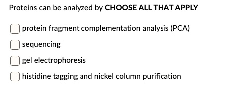 proteins can be analyzed by choose all that apply protein fragment ...