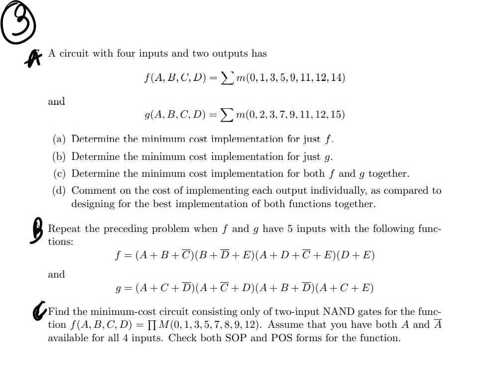 A circuit with four inputs and two outputs has f(A, B, C, D) = ∑m(0, 1, 3, 5, 9, 11, 12, 14) and ...