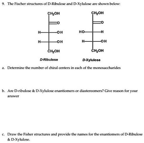SOLVED:The Fischer structures of D-Ribulose and D-Xylulose are shown ...