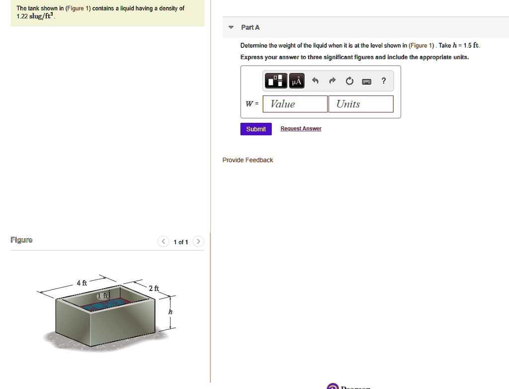SOLVED: The tank shown in Figure 1 contains a liquid having a density of 1.22 slug/ft^3. Part A ...