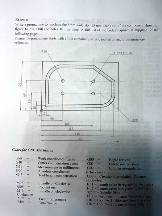 [GET ANSWER] Exercise Write a programme to machine the 5mm wide slot (5 ...