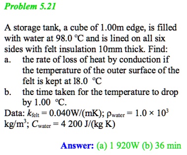 SOLVED: Problem 5.21 -storage tank, a cube of 1.OOm edge, is filled ...