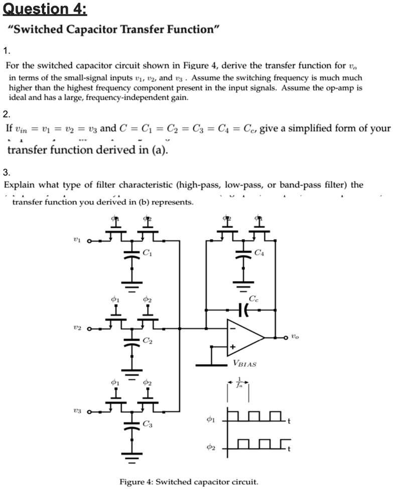 Question 4: "Switched Capacitor Transfer Function" 1. For the switched capacitor circuit shown ...