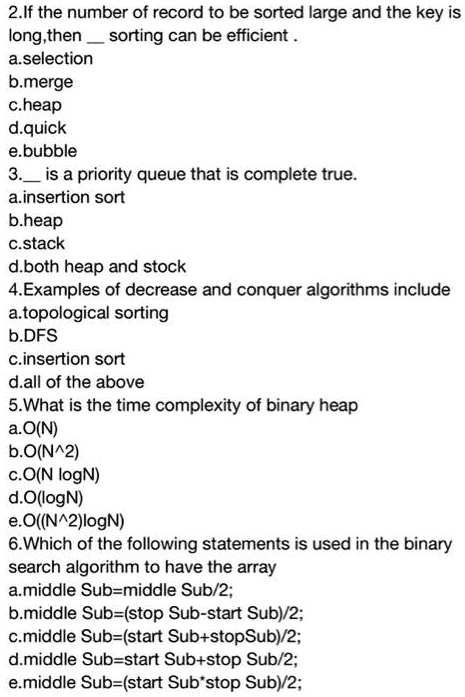 2. If the number of records to be sorted is large and the key is long ...