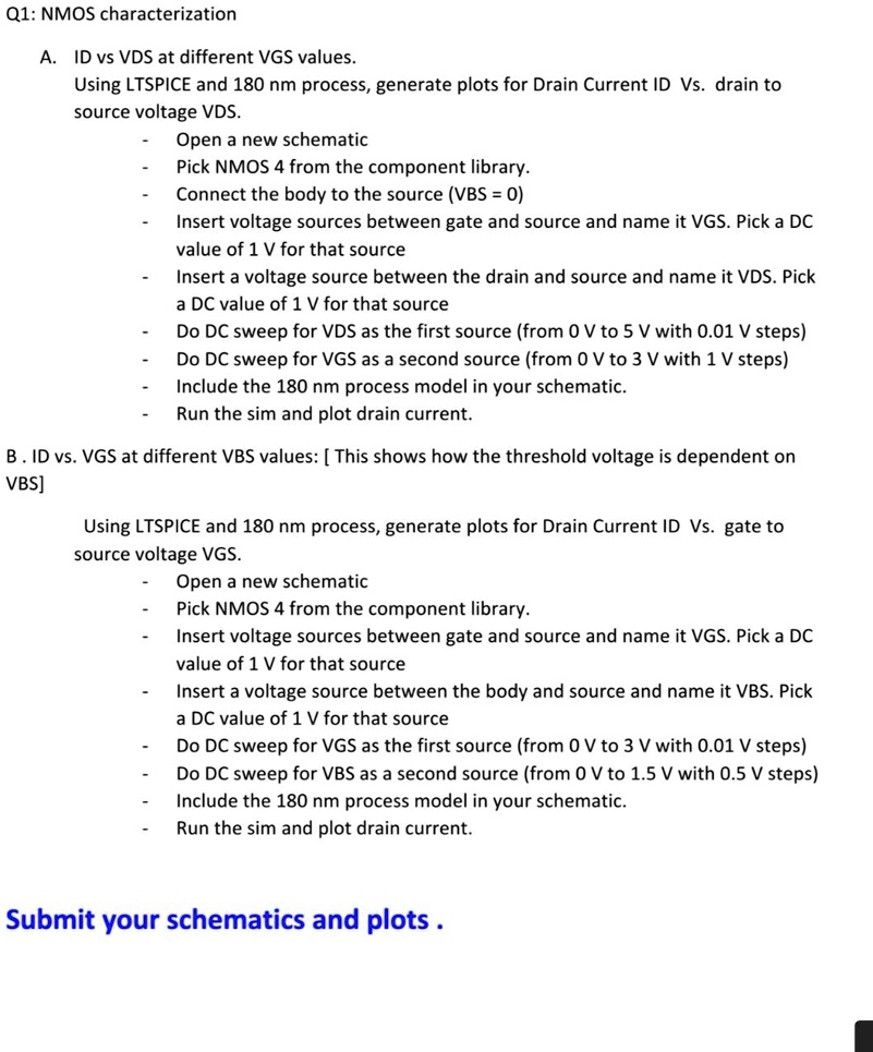 SOLVED: Q1: NMOS Characterization A. ID vs VDS at different VGS values ...