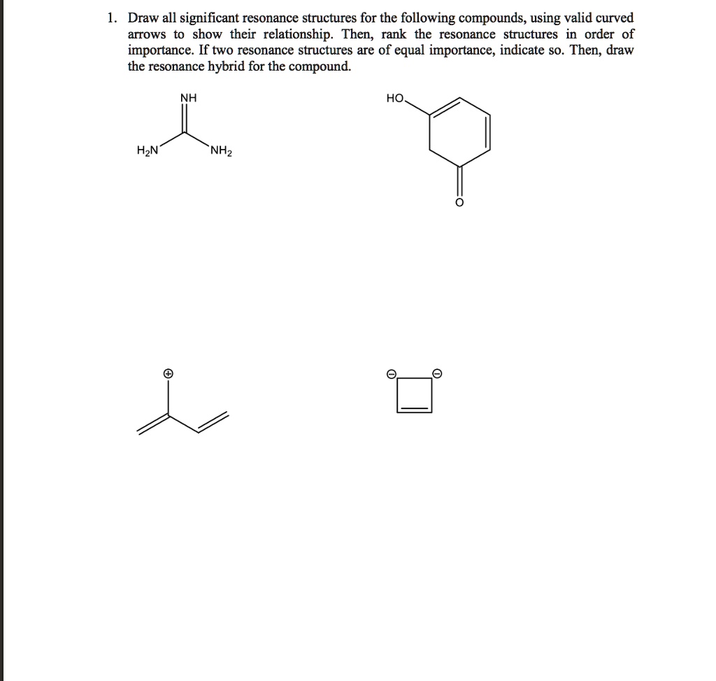 Solved Draw All Significant Resonance Structures For The Following