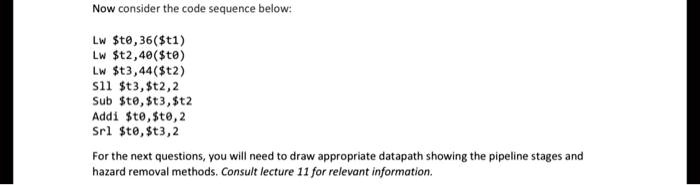 SOLVED: Question 4: If you only use Stalling and Forwarding to overcome ...