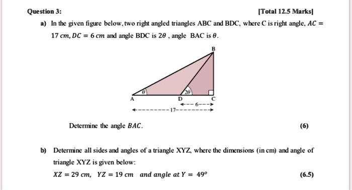 SOLVED: Questkn 3: (Total 12.5 Marks] In the given figure below. two right angled triangles ABC ...