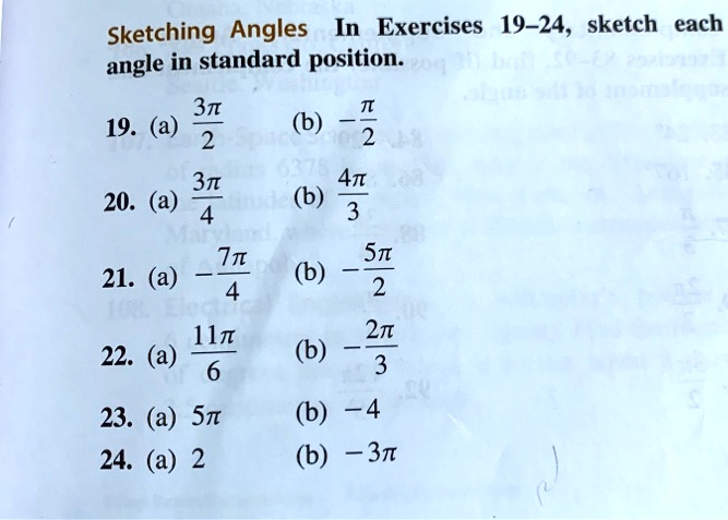 SOLVED: Sketching Angles In Exercises 19-24, sketch each angle in standard position: 3T0 19. (a ...