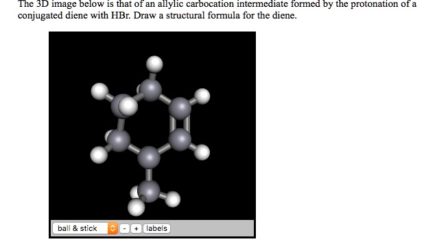 The 3D image below is that of an allylic carbocation intermediate ...